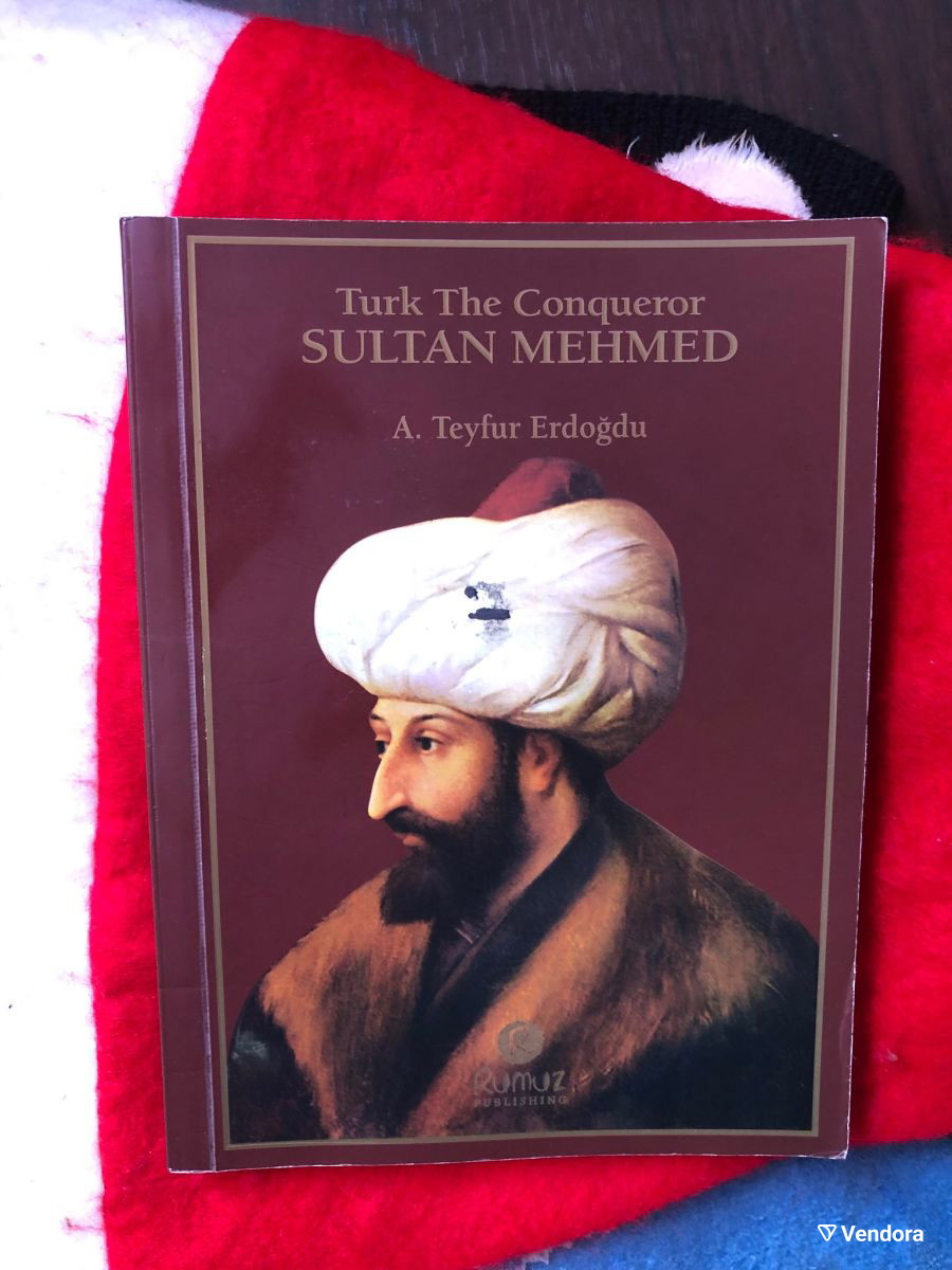 Turk the Conqueror Sultan Mehmed βιβλίο… - € 5,00 - Vendora.gr