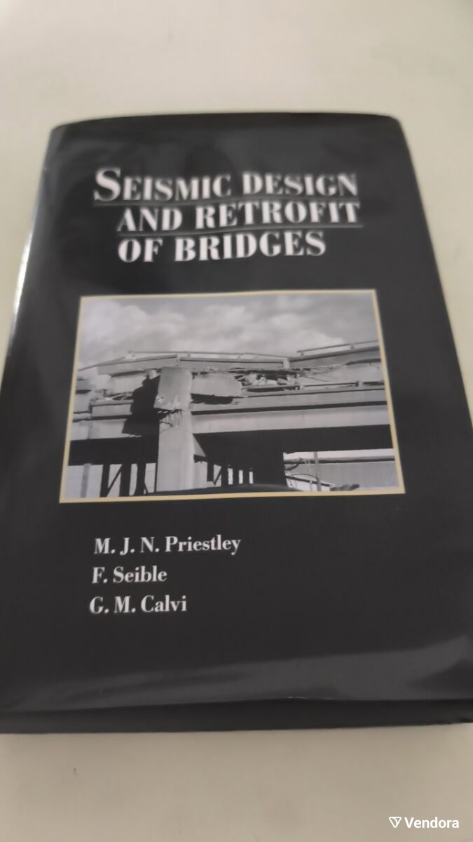 Seismic Design and Retrofit of Bridges… - € 65,00 - Vendora.gr